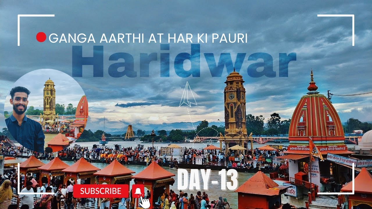 Day- 13 | Haridhwar | Ganga Harathi 😍🙏 | Telugu | Dev Bhumi | Har ki ...
