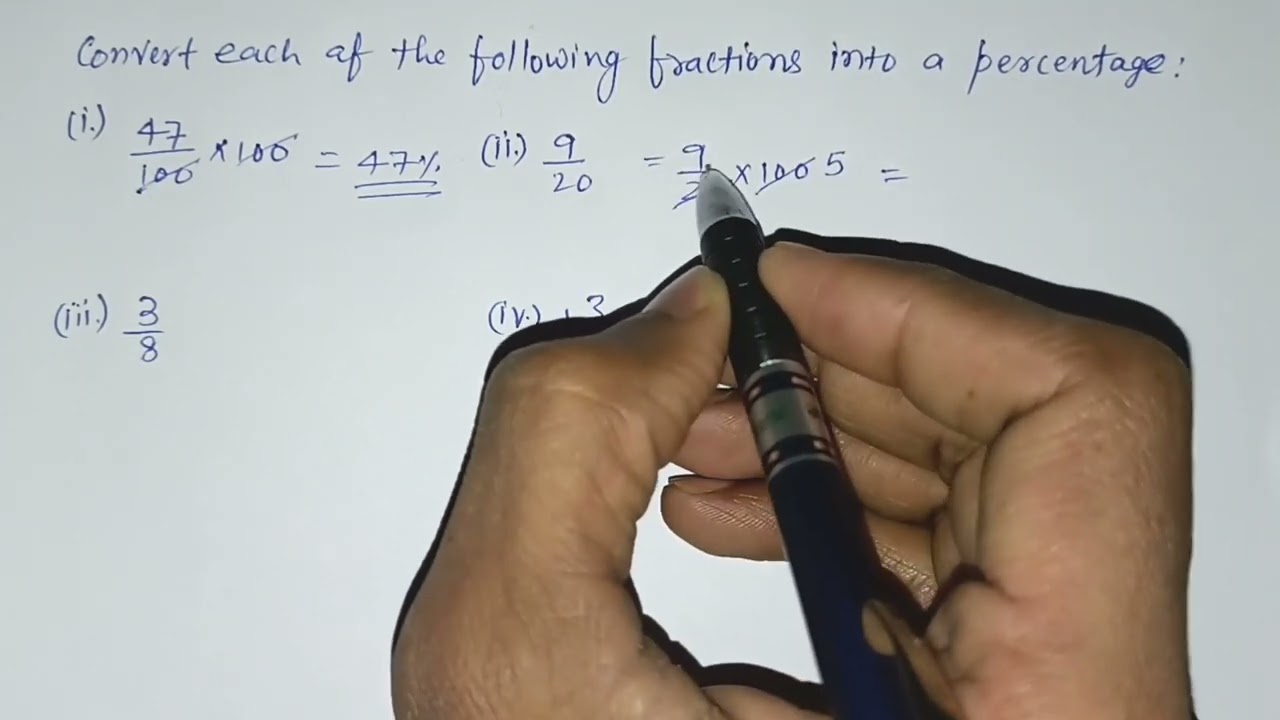 Convert Each Of The Following Fractions Into A Percentage YouTube