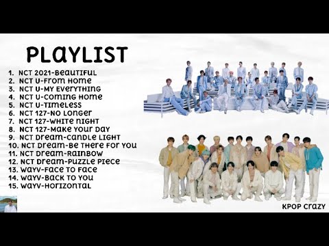 NCT Playlist - Ballad Songs from NCT U, NCT 127, NCT Dream, WayV 2021 ...