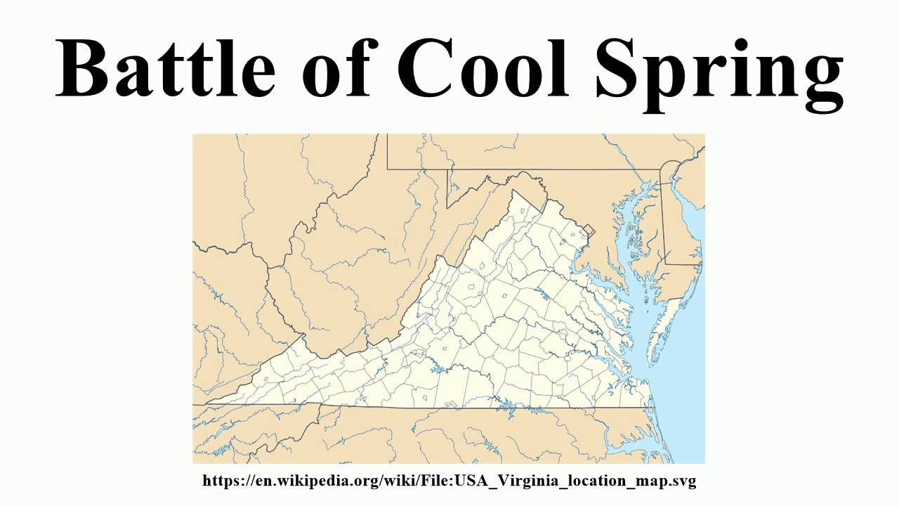 Battle of Cool Spring - YouTube