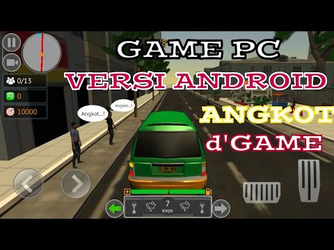 Angkot d'game | game offline android angkot 2020 - YouTube
