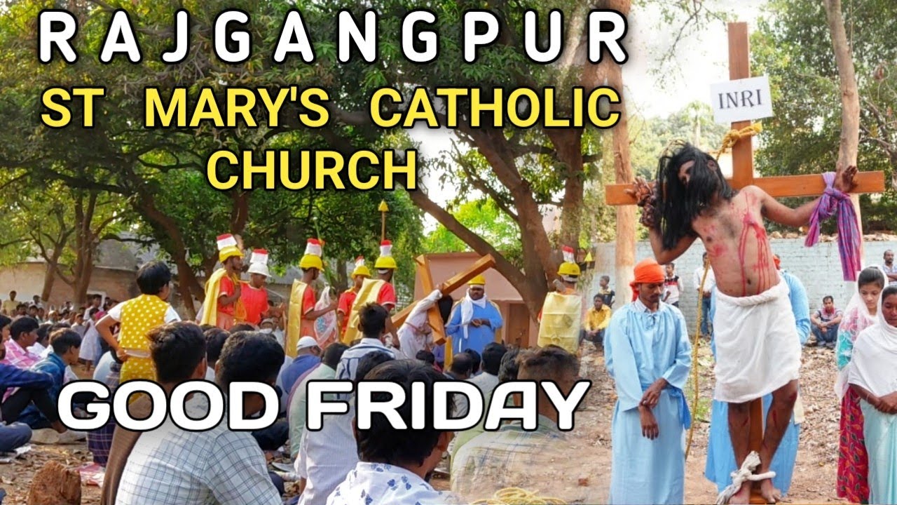 Good Friday | Rajgangpur St Mary's catholic Church krus rasta |# ...