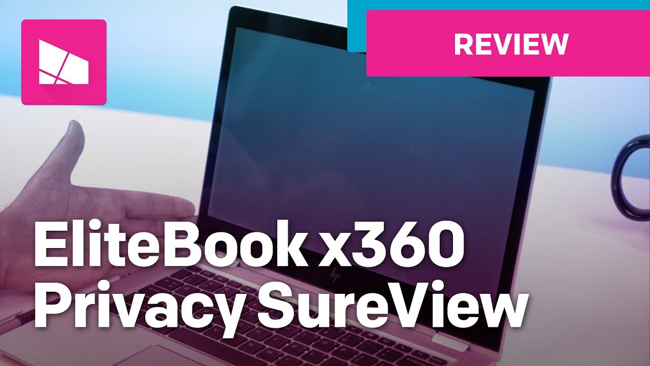 HP EliteBook x360 with Privacy Sure View - YouTube
