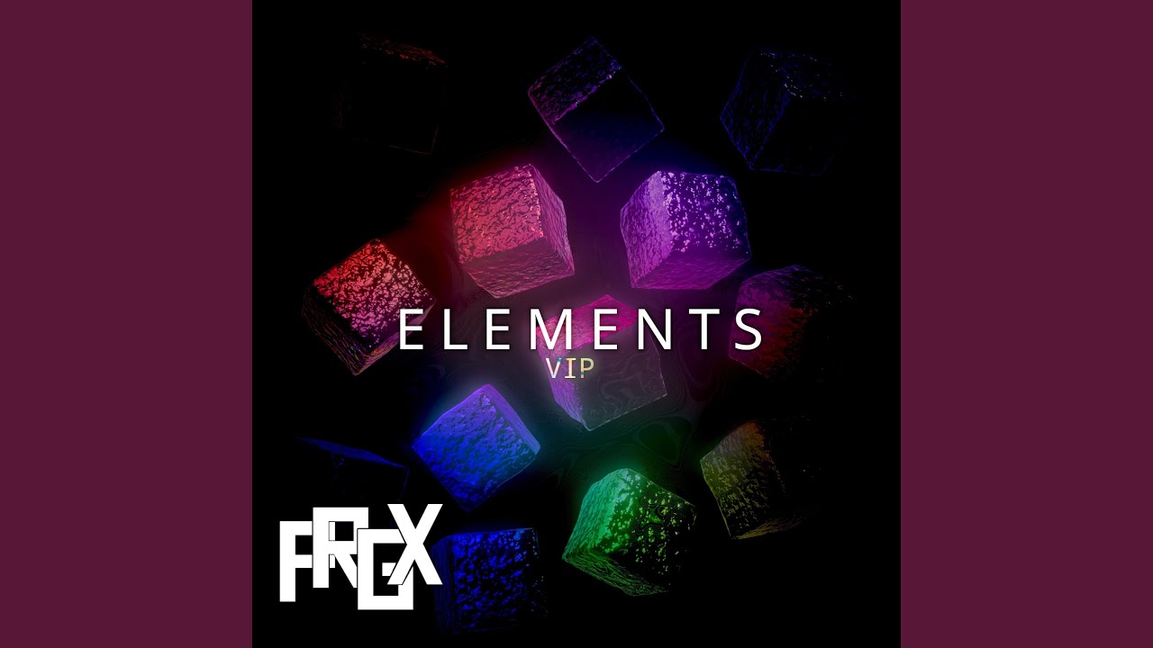 Elements (VIP) - YouTube