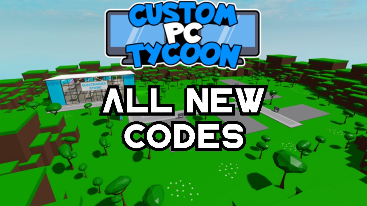 ALL THE NEW CODES FOR CUSTOM PC TYCOON! - YouTube