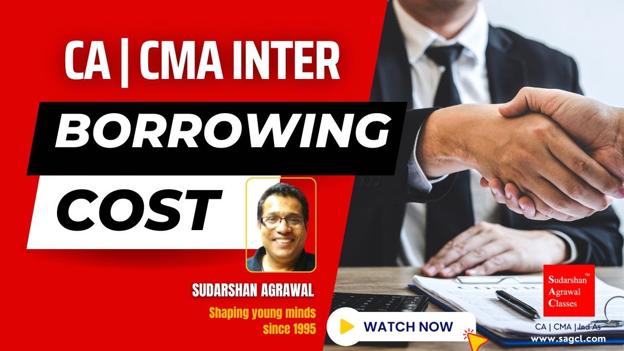 CA | CMA INTER - Accounting - Borrowing Cost & Qualifying Assets - AS ...