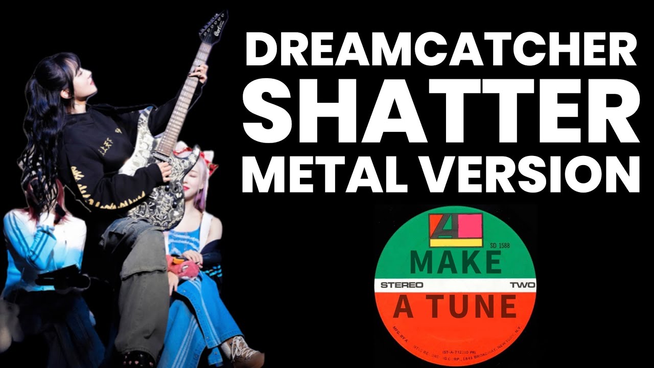 Dreamcatcher Shatter - Metal version - YouTube