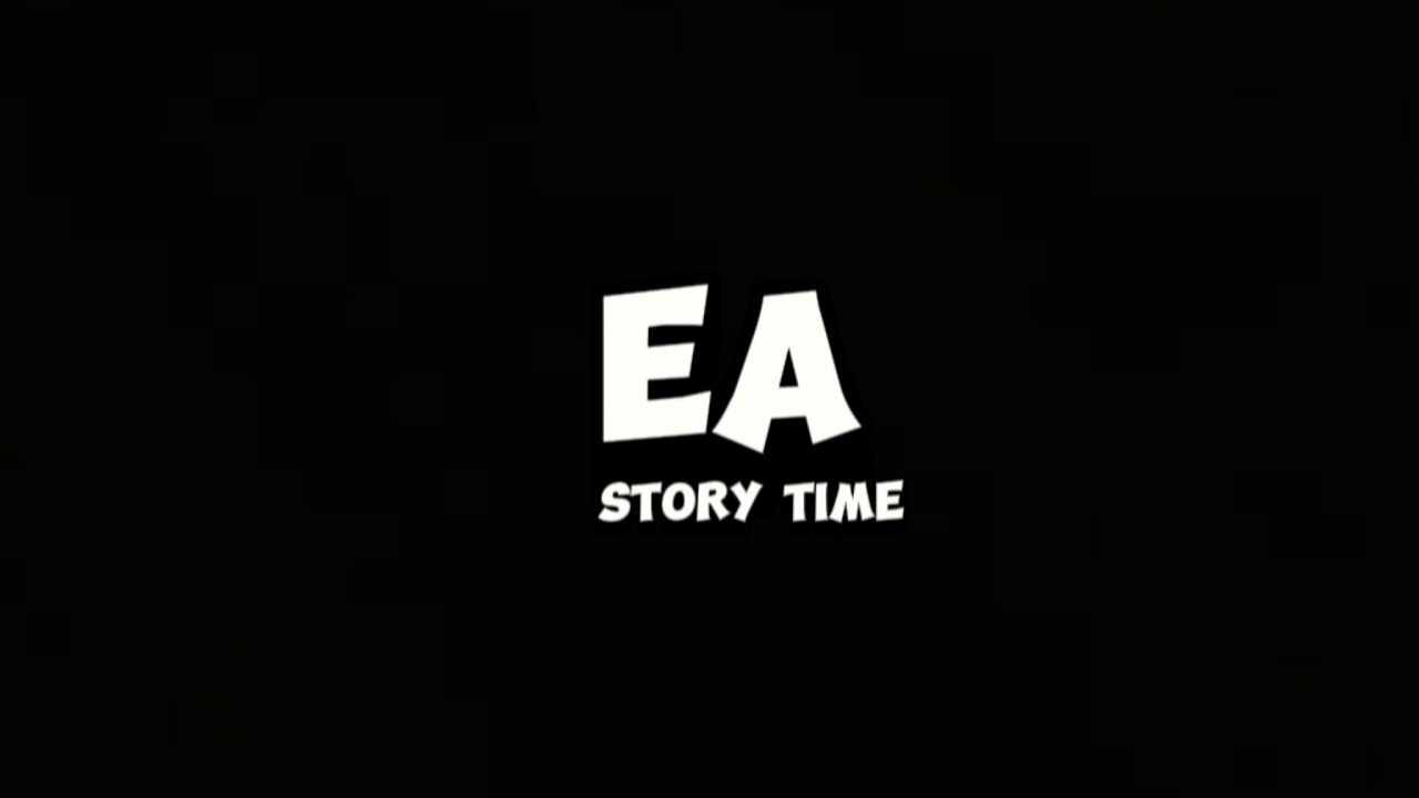 EA Story Time Live Stream - YouTube