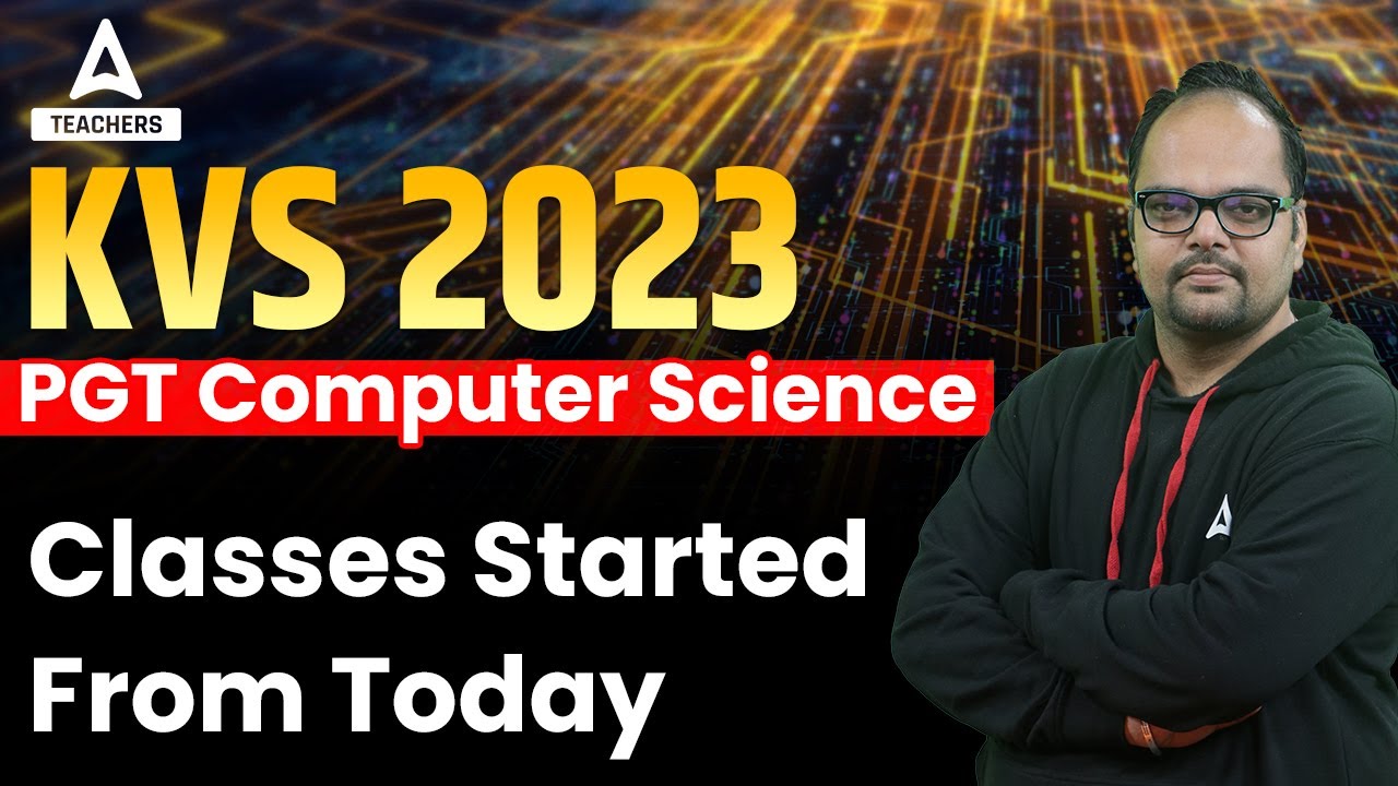KVS 2023 | PGT Computer Science | Classes Started From Today | By ...