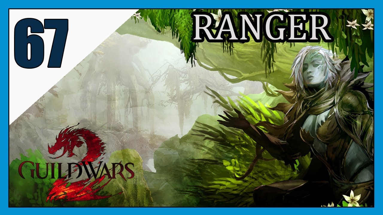 Guild Wars 2. Lets Play. Ranger Part 67 - YouTube