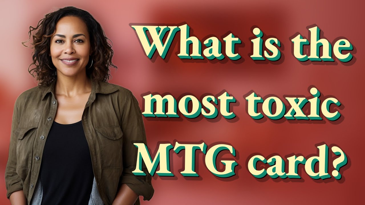 What is the most toxic MTG card? - YouTube
