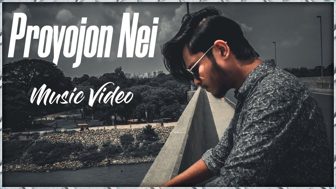 PROYOJON NEI - (Music Video) By Md. Saiful Islam Srabon | Zayed Bin ...
