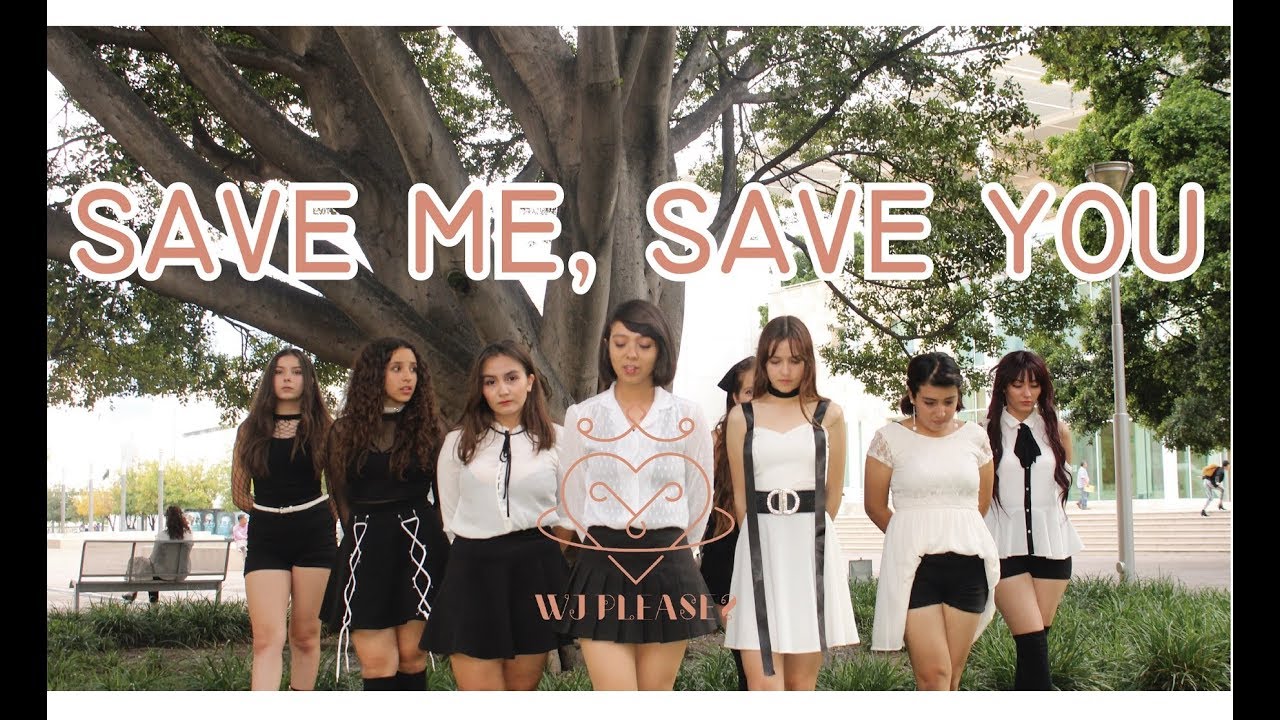 [KPOP IN PUBLIC MEXICO] 우주소녀 (WJSN) - 부탁해 (SAVE ME, SAVE YOU) Dance ...