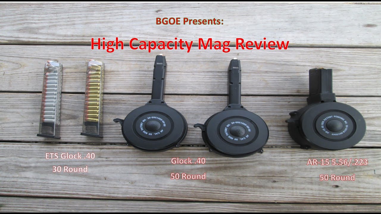 High Capacity Mags (Glock .40 S&W and 5.56/.223) - YouTube