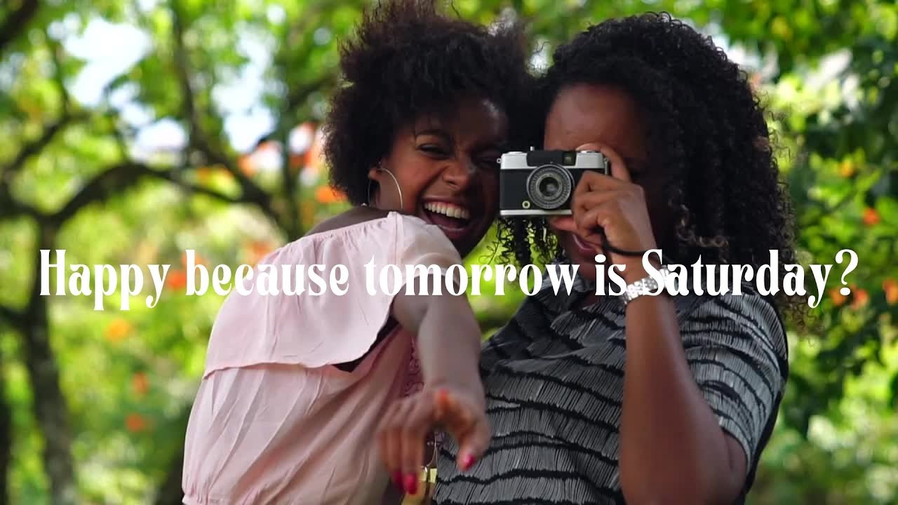 Happy because tomorrow is Saturday - YouTube