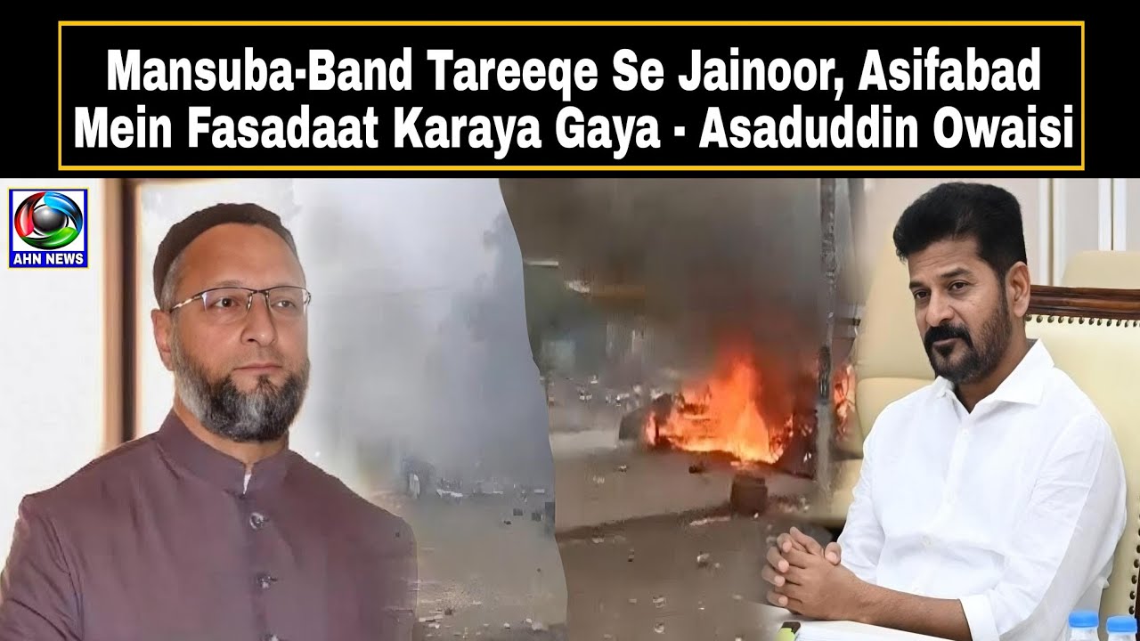 Mansuba-Band Tareeqe Se Jainoor, Asifabad Mein Fasadaat Karaya Gaya ...