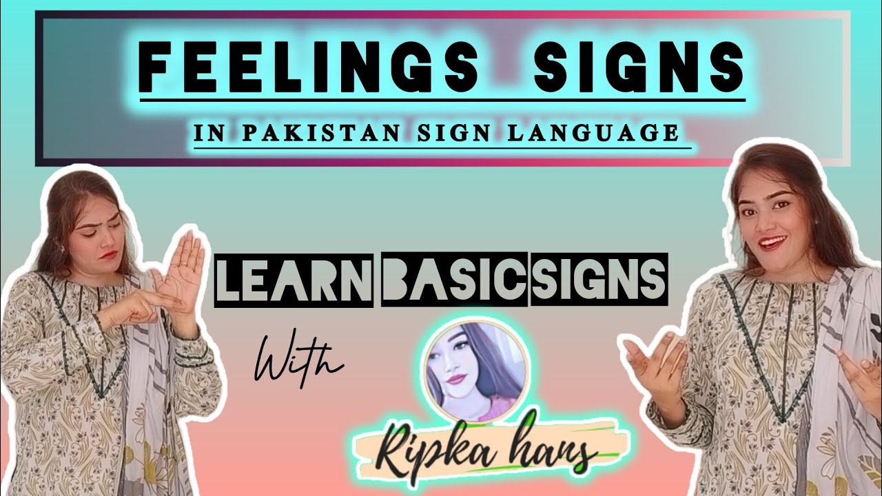 Feelings Signs in Pakistan sign language |Basic signs for beginners ...