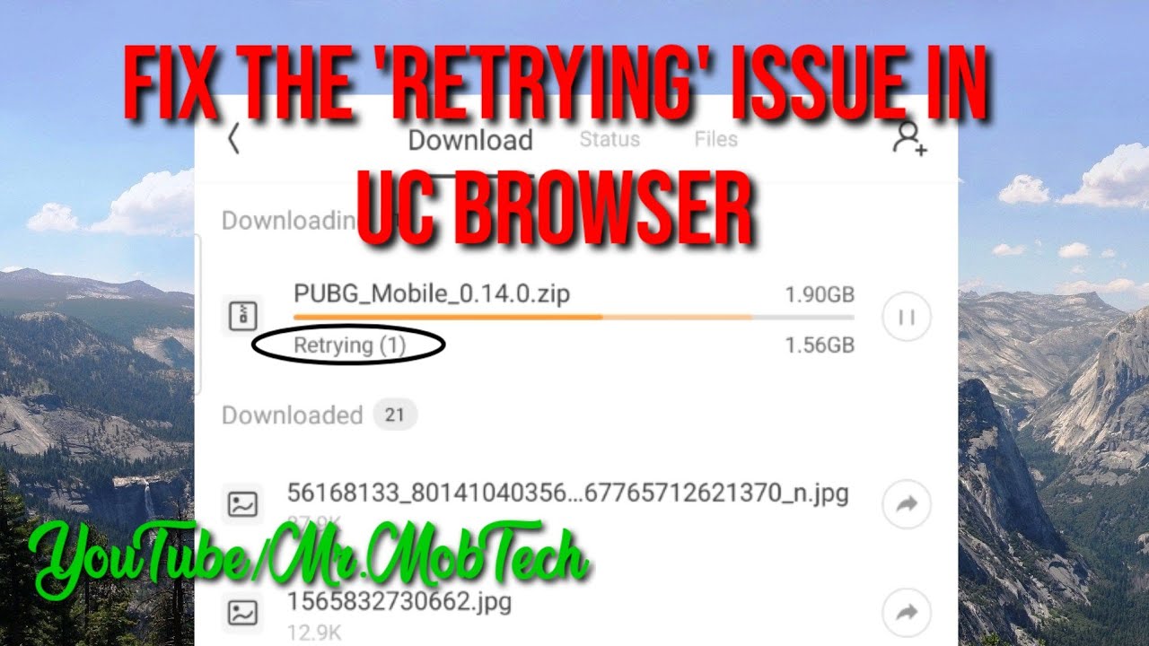 How To Fix The 'RETRYING' Issue In UC Browser //💯 Working // Mr.MobTech // - YouTube
