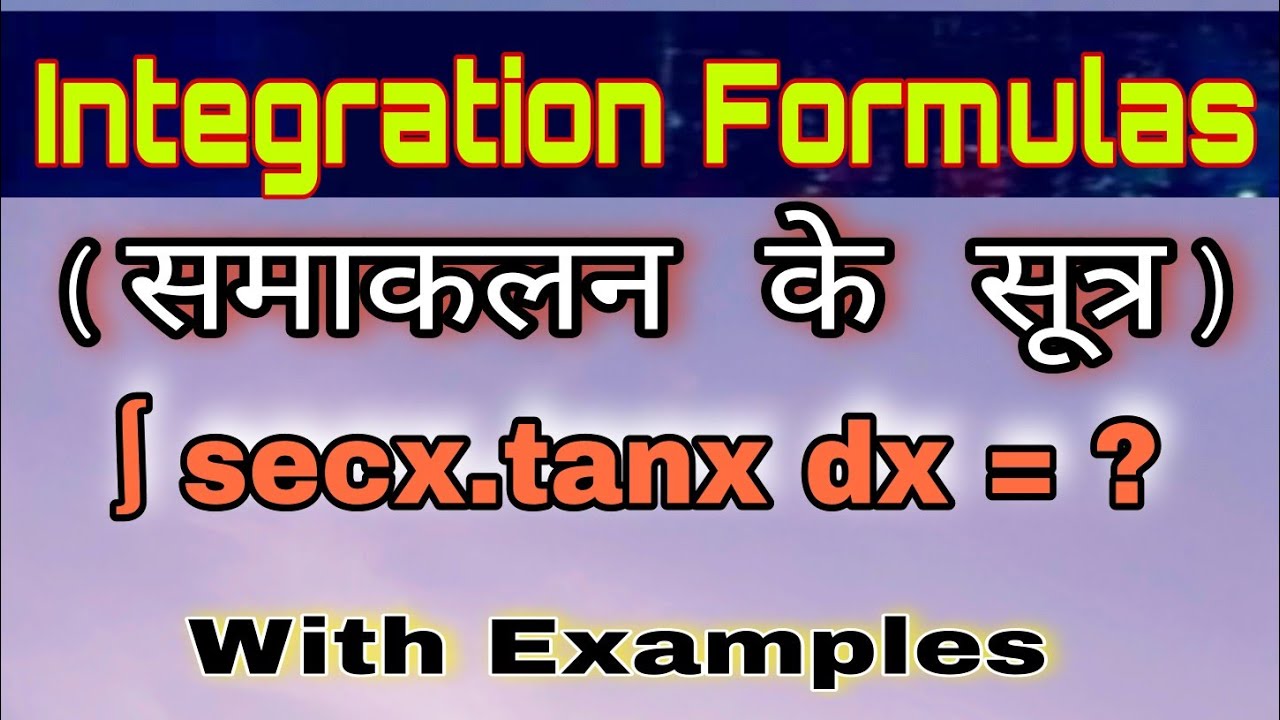∫ Secx.tanx dx | Integration of secx.tanx | secx.tanx Ka Smakalan ...