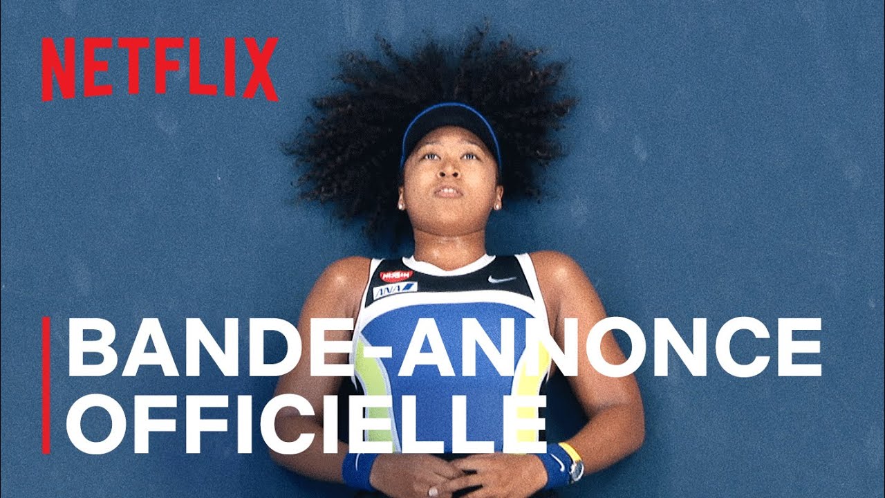 Naomi Osaka | Bande-annonce officielle VOSTFR | Netflix France - YouTube