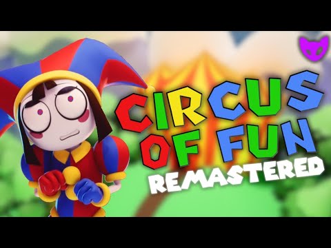 THE AMAZING DIGITAL CIRCUS SONG Circus Of Fun [REMASTERED] (Official ...