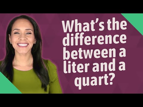 What's the difference between a liter and a quart?