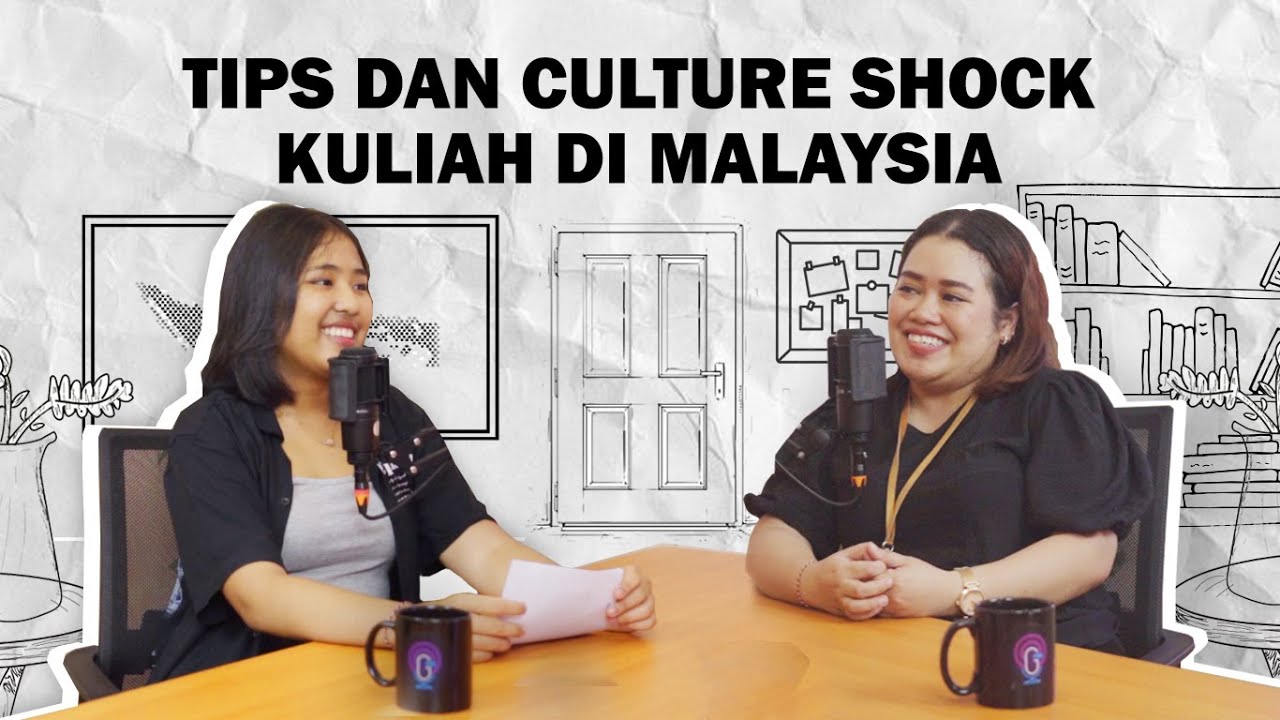 EPS 42 : "Tips dan Culture Shock Kuliah di Malaysia" - YouTube