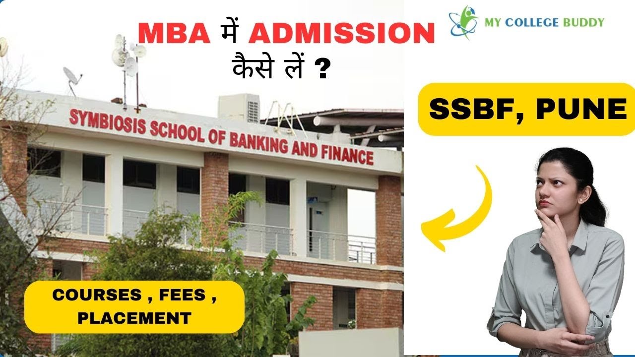 MBA From SSBF: With Information, Approvals, Fees, Admission Process ...
