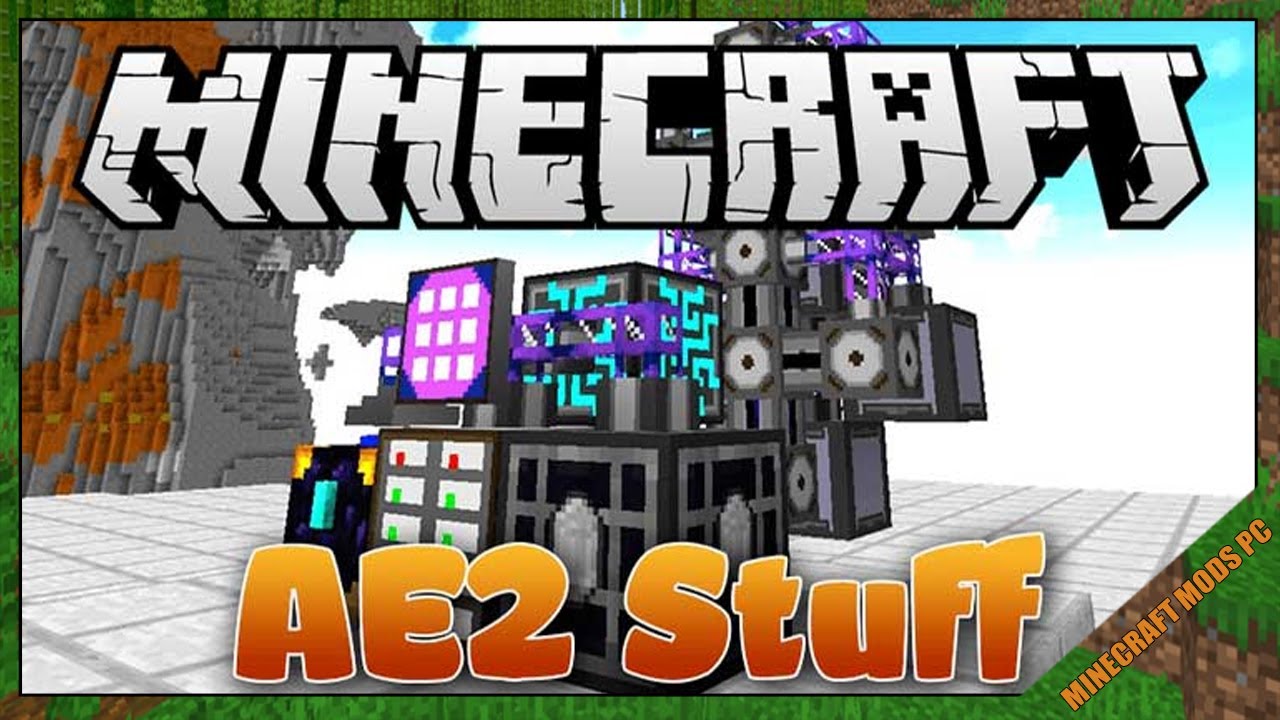 Download AE2 Stuff Mod 1.12.2/1.10.2/1.7.10 - How To Install for ...