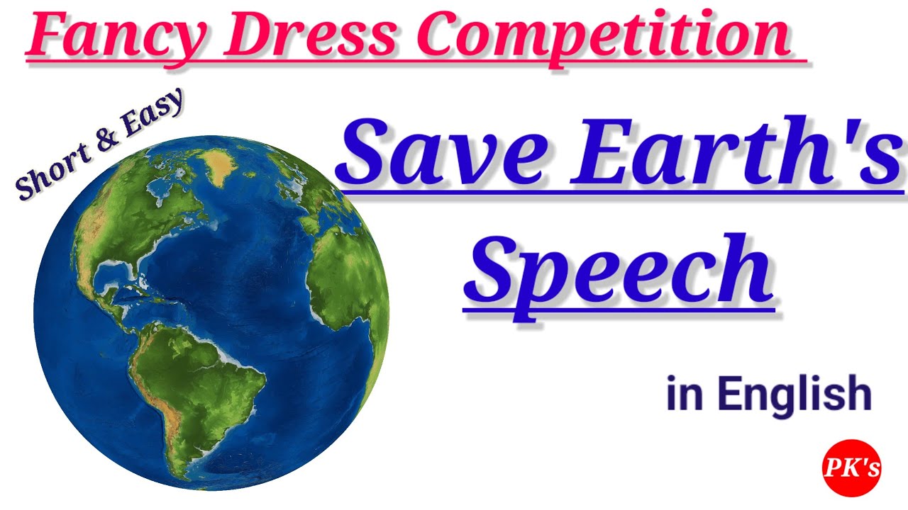 Save Earth for Fancy Dress Competition SAVE Earth 10 lines in English ...