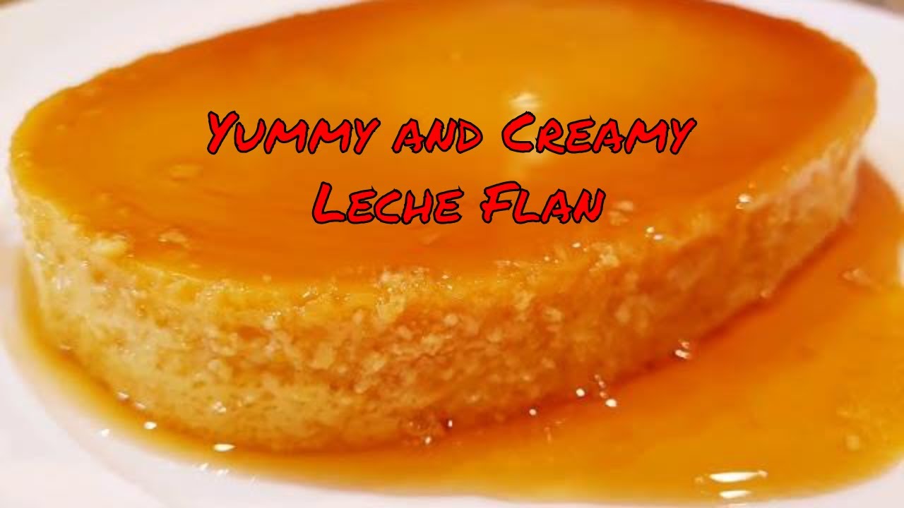 How to Make Leche Flan Filipino Dessert - YouTube