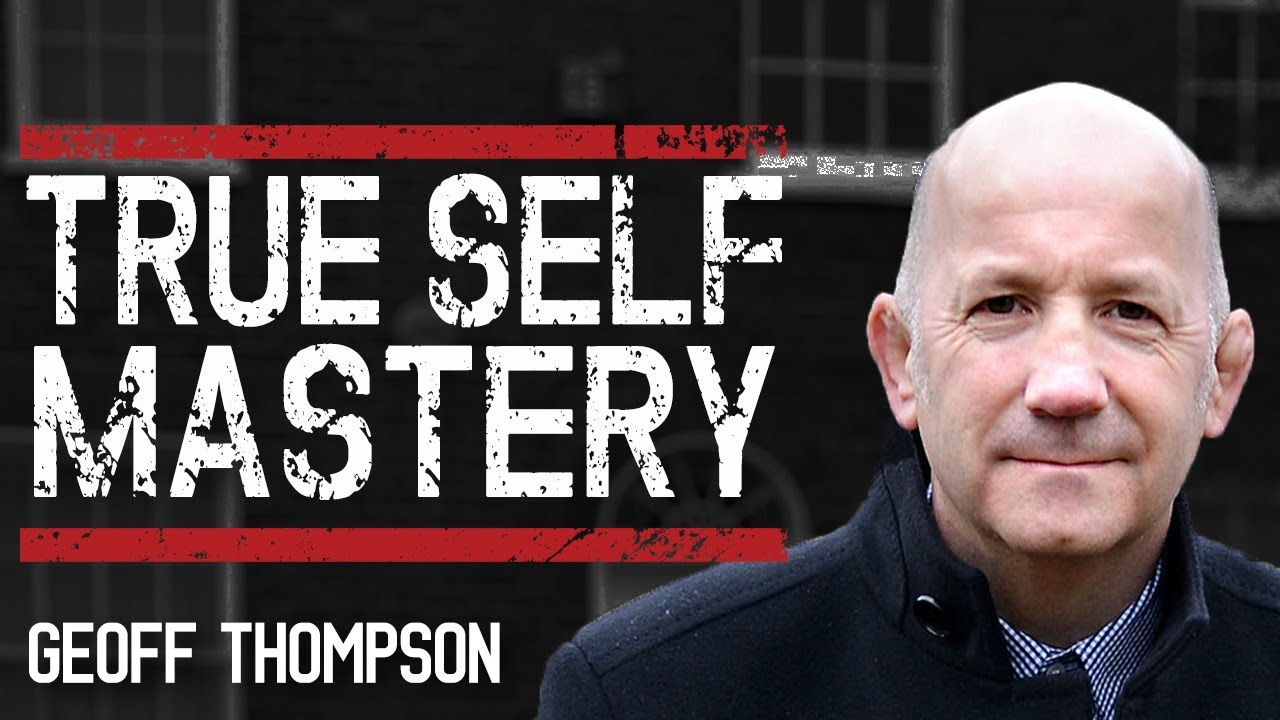 Geoff Thompson - The Divine CEO - Achieving TRUE self-mastery in 2021 ...