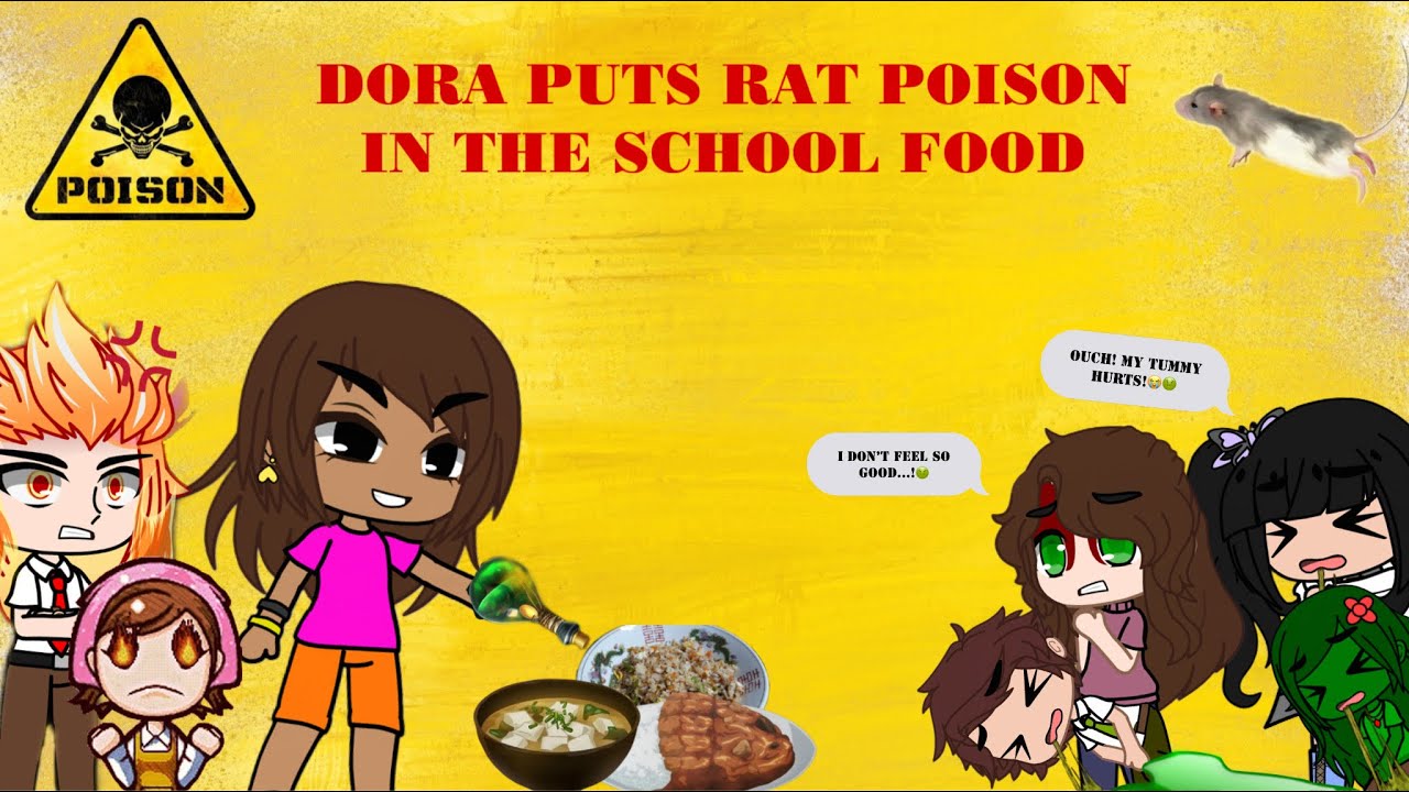 Dora Puts rat poison in the school food - YouTube