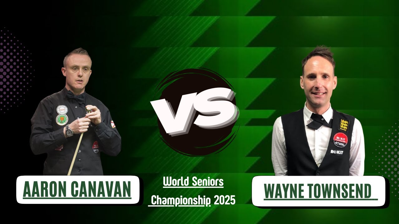 Aaron Canavan vs Wayne Townsend | Snooker World Seniors Championship ...