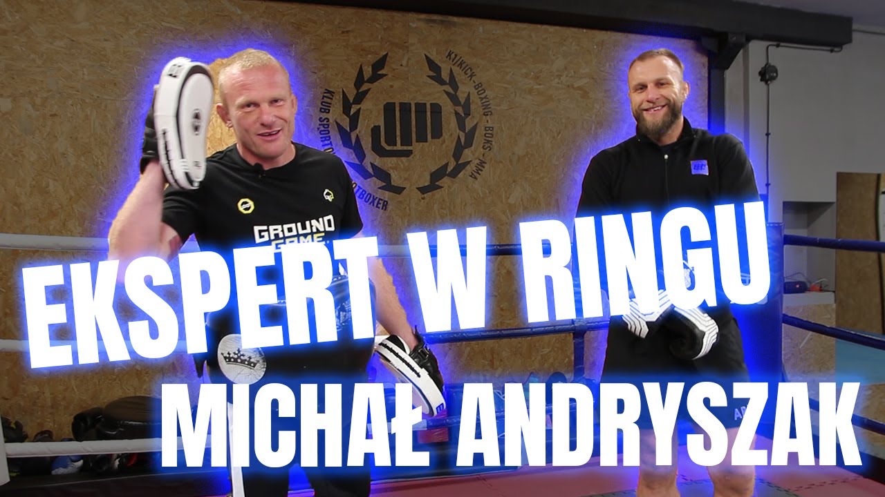 EKSPERT W RINGU - Michał Andryszak - YouTube