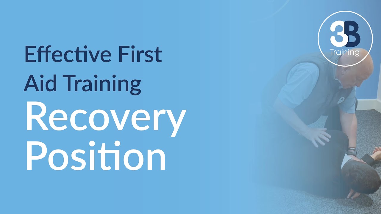 Effective First Aid Training - The Recovery Position - YouTube