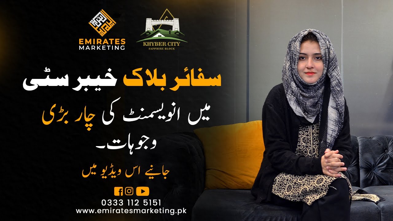 Sapphire Block By Khyber City | 04 Major Factors For Investing in ...