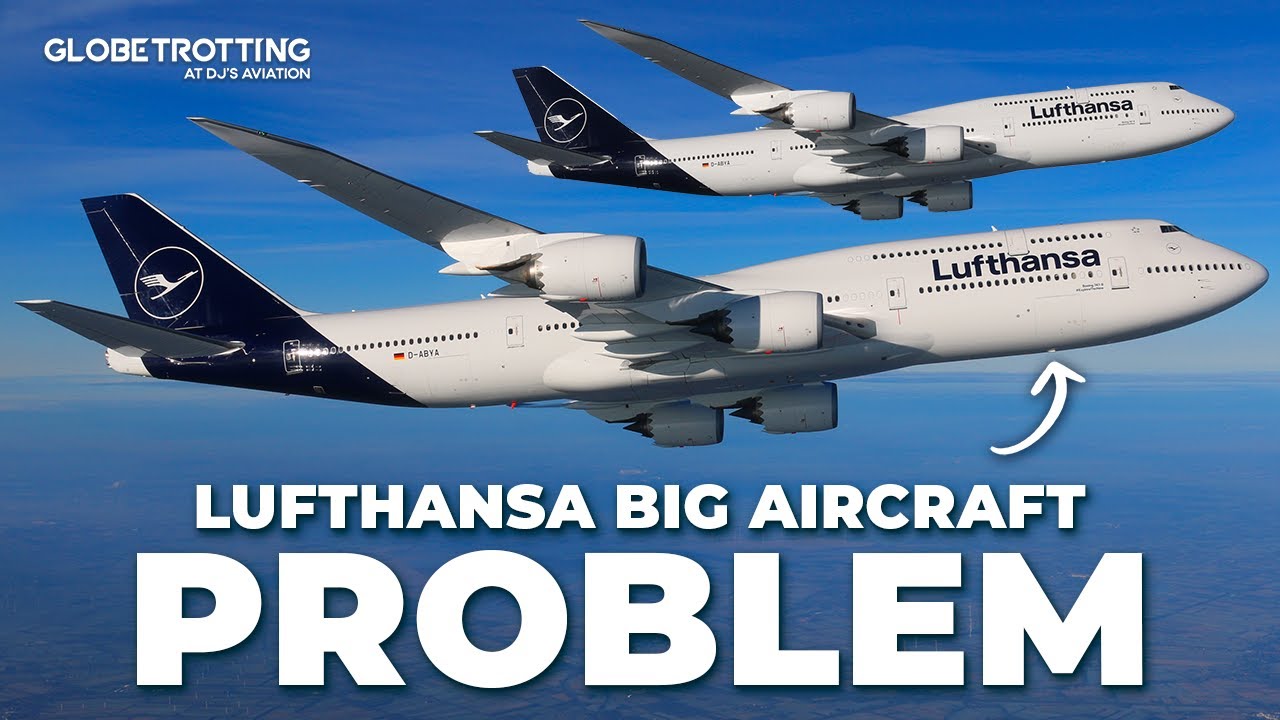 Lufthansa's Big Aircraft Problem... - YouTube