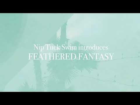 INTRODUCING Nip Tuck Swim's Feathered Fantasy Collection - YouTube