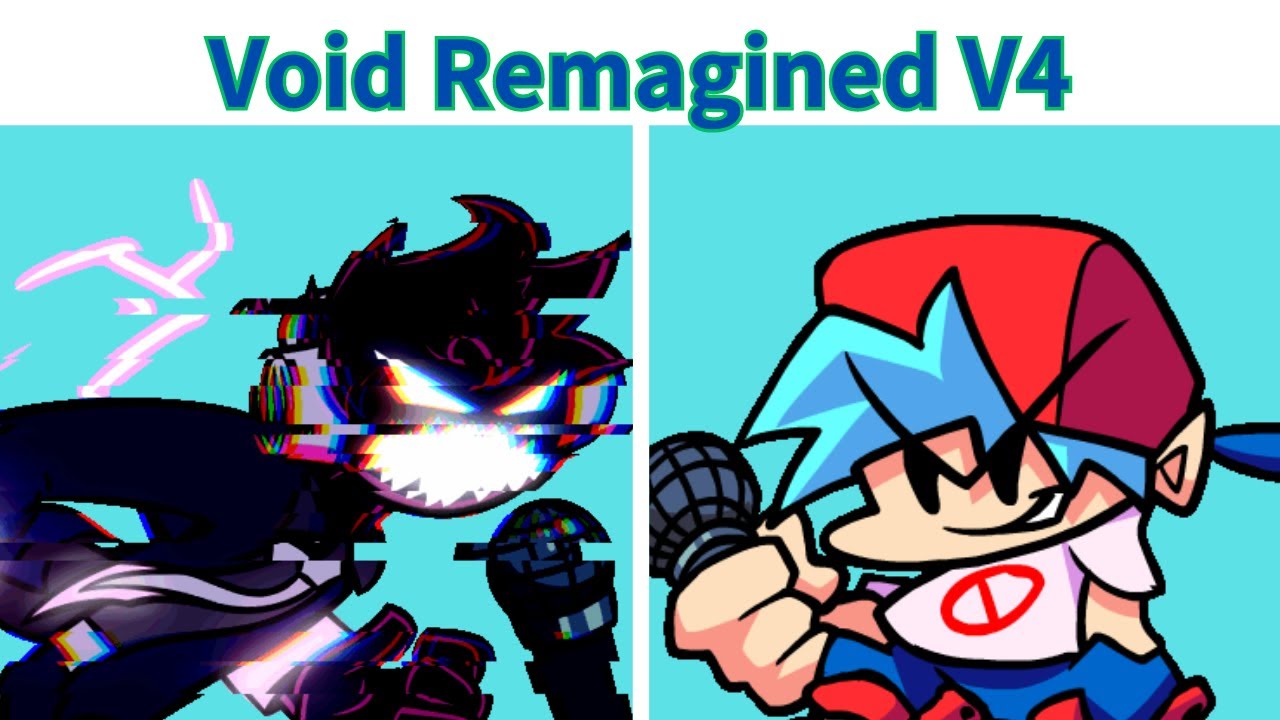 Friday Night Funkin'VS Void Reimagined V4 (FNF MOD) - YouTube