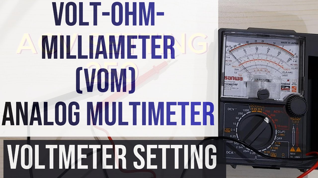 VOLT-OHM-MILLIAMMETER (V.O.M.) ANALOG MULTIMETER (SAMWA YX-360 TRN ...
