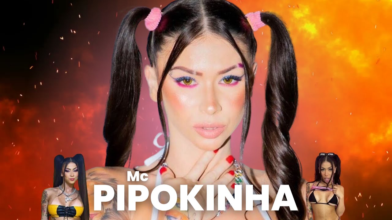 PLAYLIST MUSICAS MC PIPOKINHA 🔥🔥 - YouTube