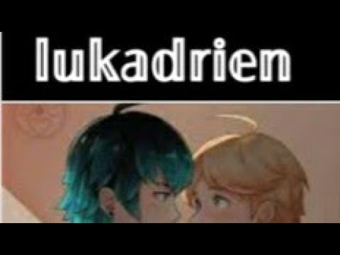 Lukadrien ep 4/4 comics de miraculous - YouTube