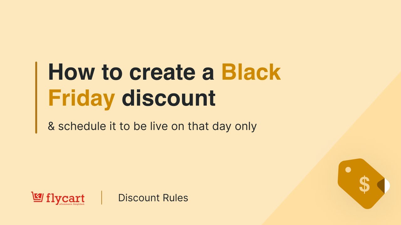 How to create a Black Friday discount & schedule it to be live on that ...