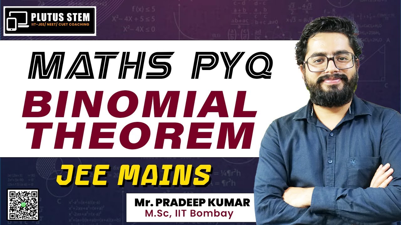 JEE Mains Maths PYQ - Binomial Theorem | Solved PYQ by Pradeep Kumar | PLUTUS STEM - YouTube