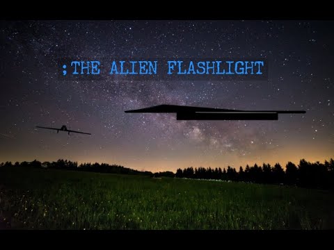 THE ALIEN FLASHLIGHT - YouTube