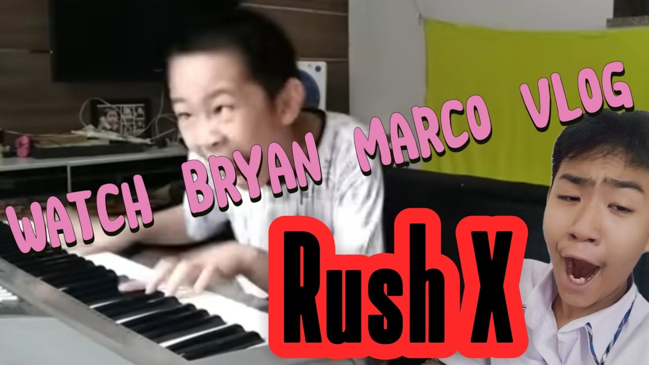 Bryan marco vlog - Rush X - YouTube