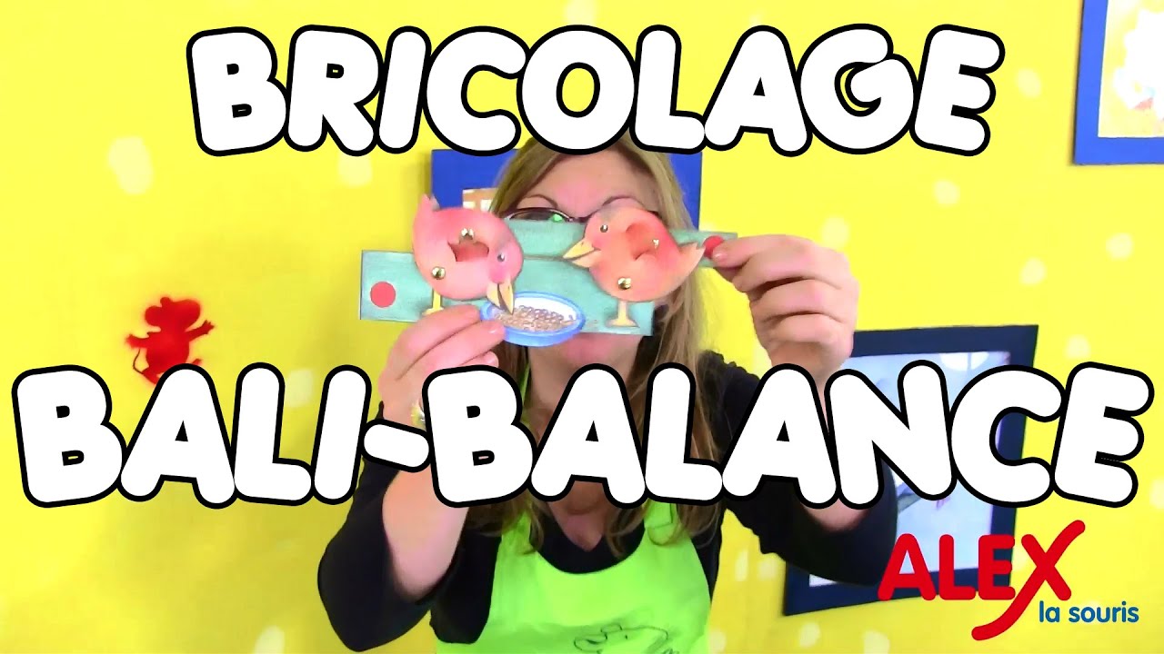 Tuto Bricolage pour enfant - Bali-Balance - Alex la Souris - YouTube