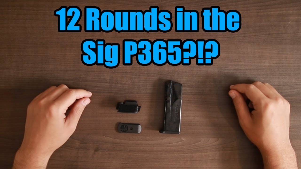 Sig Sauer P365 12rnd Base Plate Installation - How to install OEM 12 ...