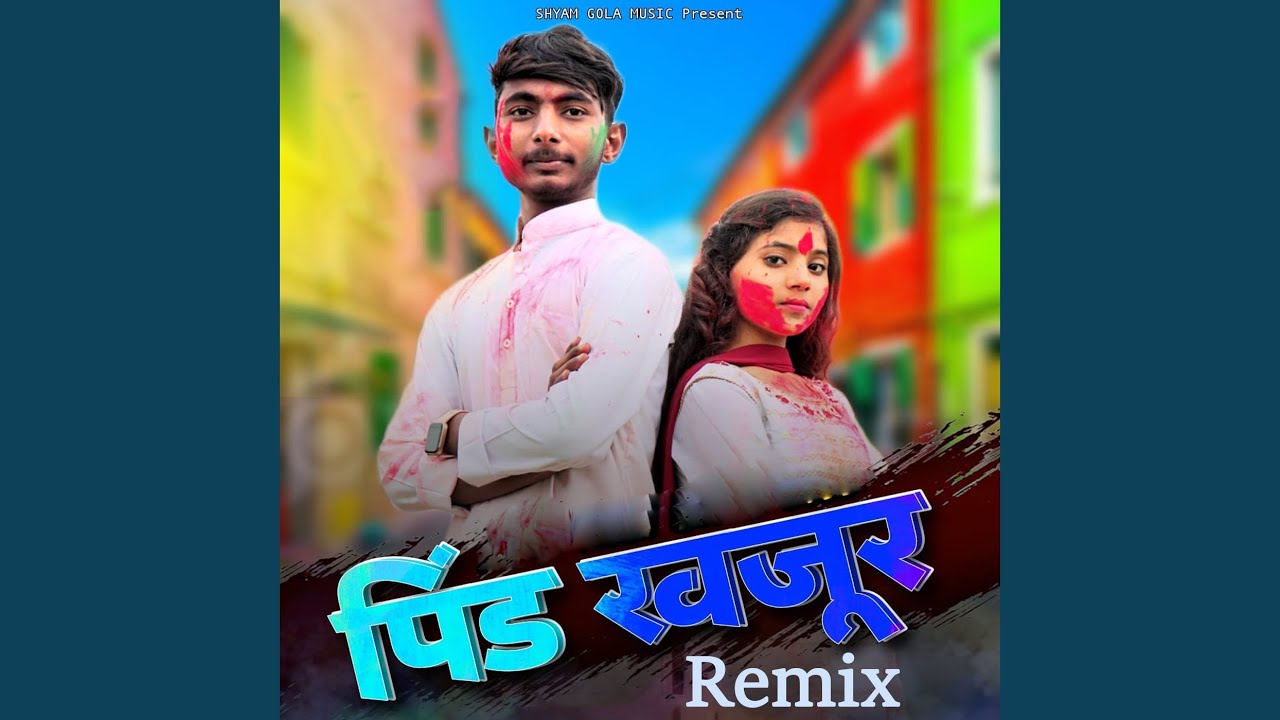 Pind Khajoor Remix - YouTube